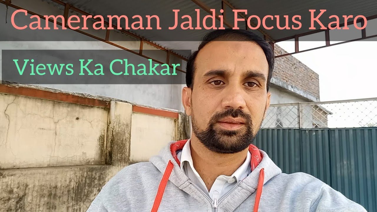 Cameraman Jaldi Focus Karo | Views Ka Chakar - YouTube