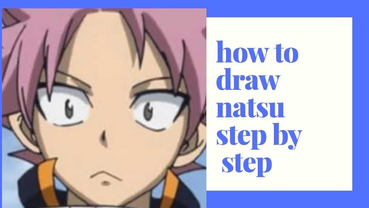 Drawing natsu step by step - YouTube
