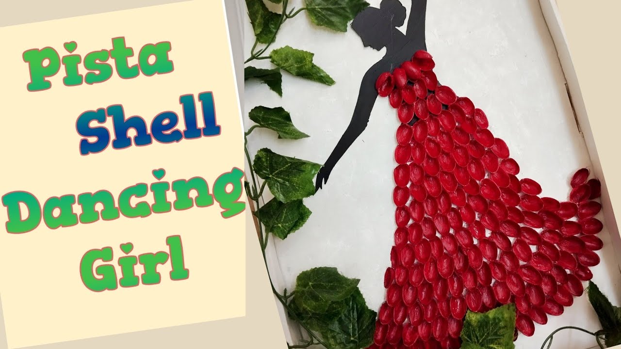 Pista shell craft / Dancing lady - YouTube