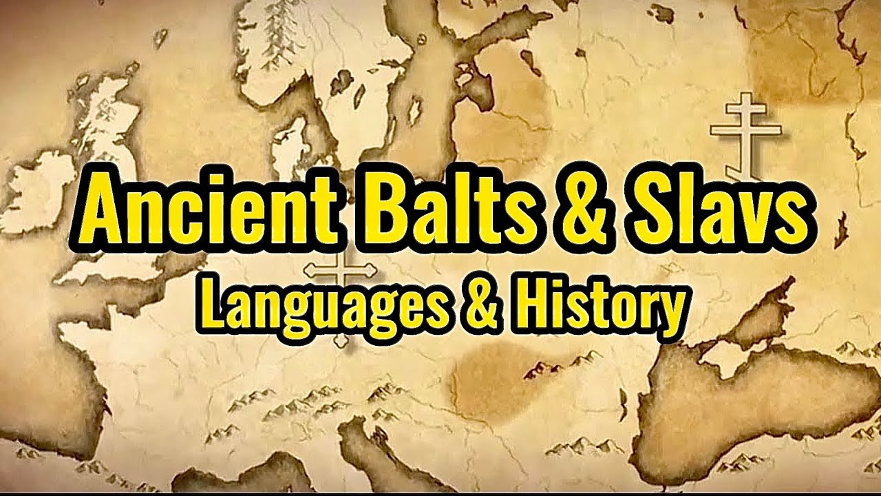 Baltai ir Slavai - Kalbos, Istorija ir Tarpusavio Santykiai ...