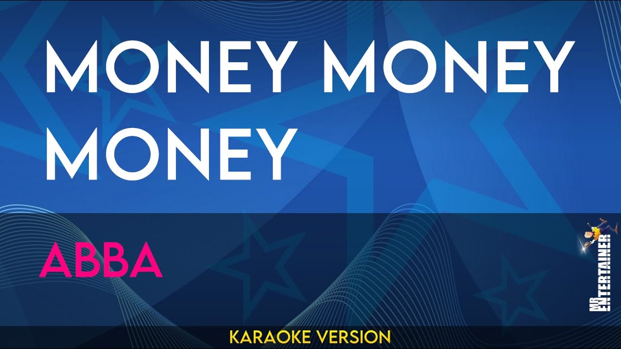 Money Money Money - Abba (KARAOKE) - YouTube