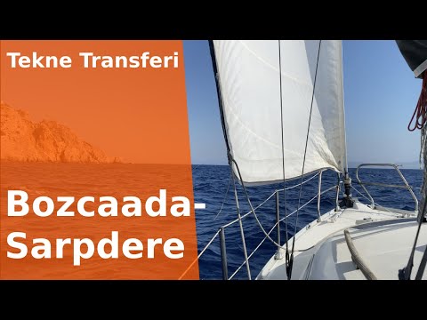 Yelkenli Tekne Transferi 2 / Bozcaada-Sarpdere