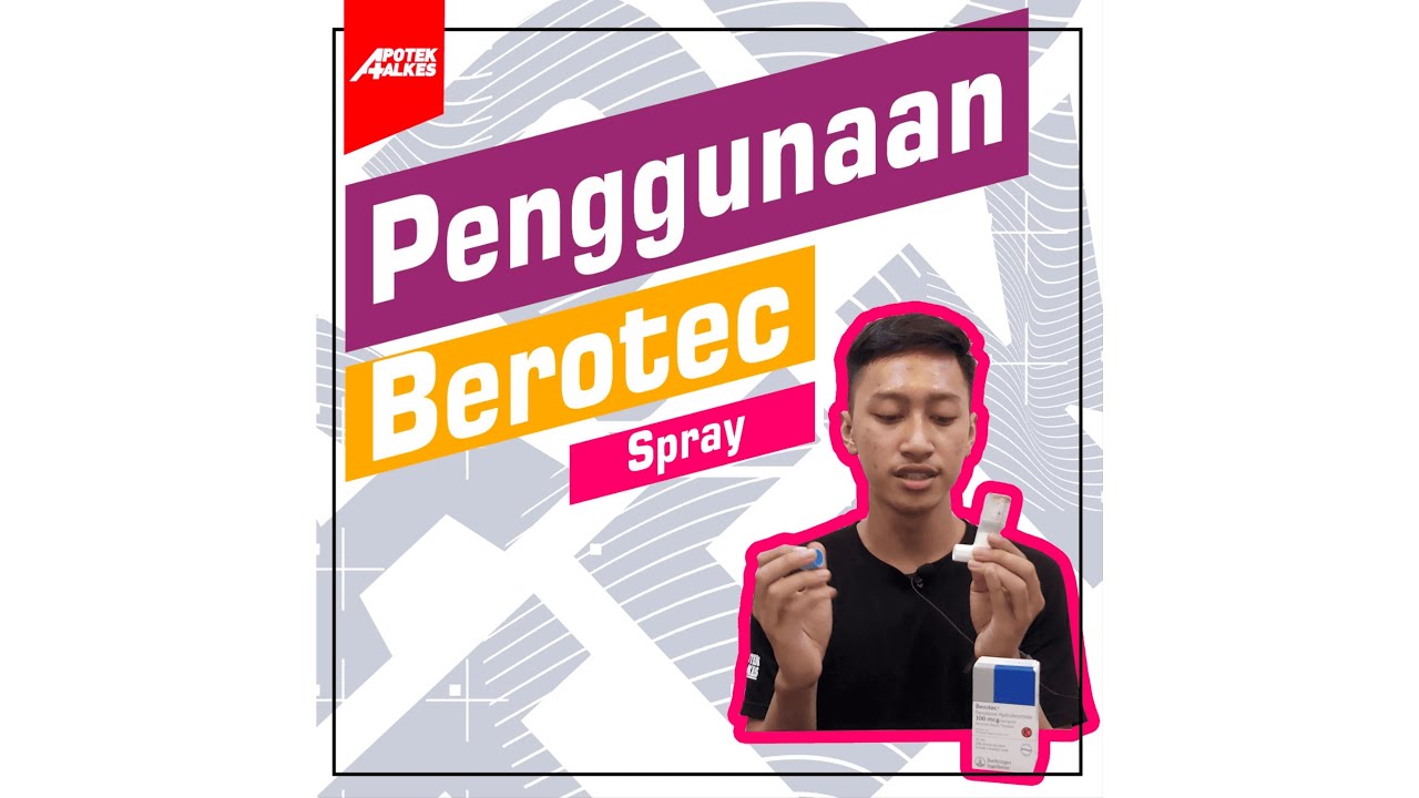 Penggunaan sediaan inhaler spray (Berotec) - YouTube