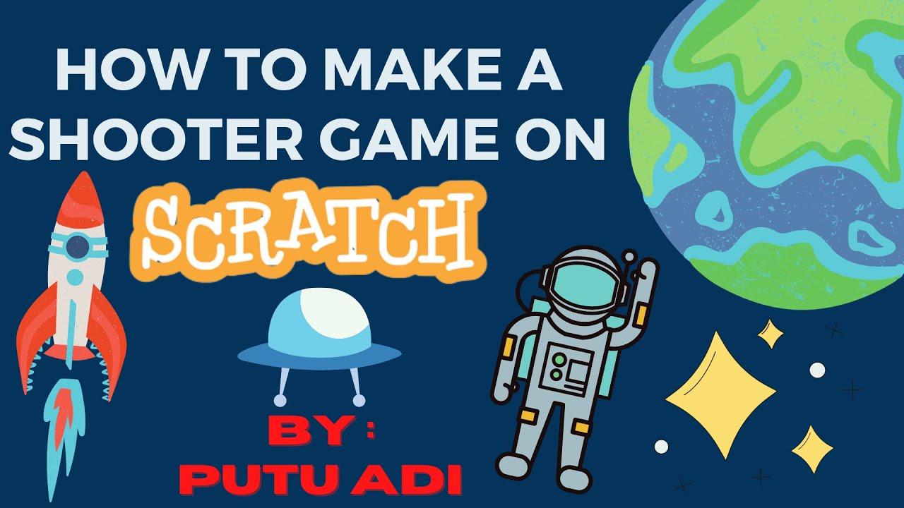 How To Make A Shooter Game On Scratch By Putu Adi YouTube how-to-make-a-shooter-game-on-scratch-by-putu-adi-youtube