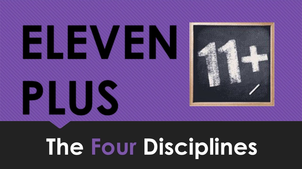 Eleven Plus (11+) The Four 11 Plus Disciplines - YouTube