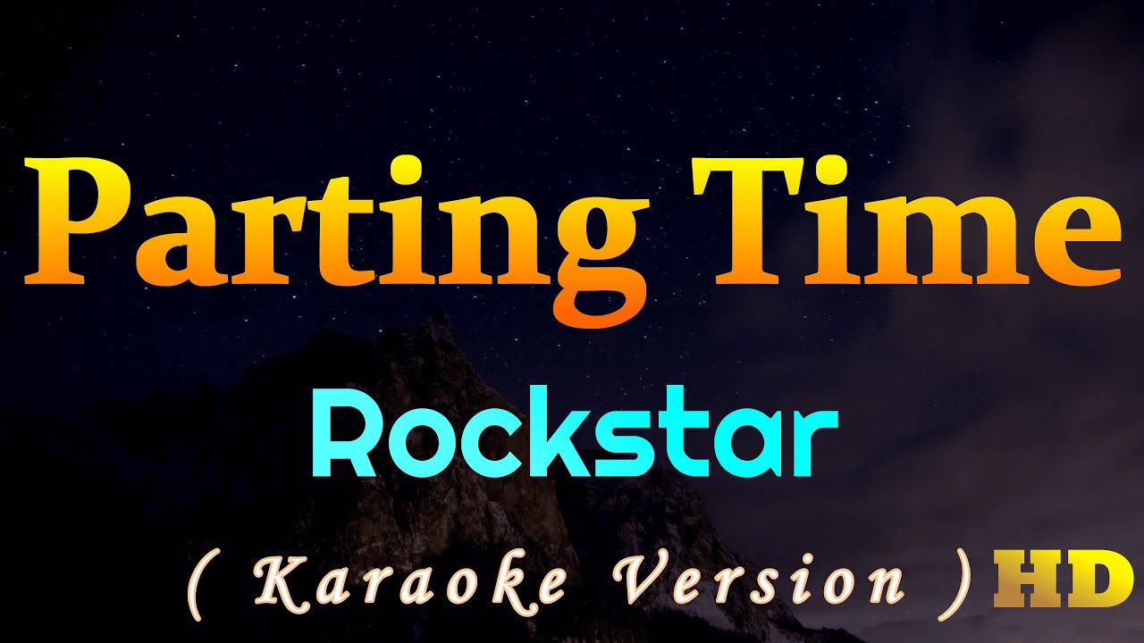 Parting Time - Rockstar Karaoke Version - YouTube