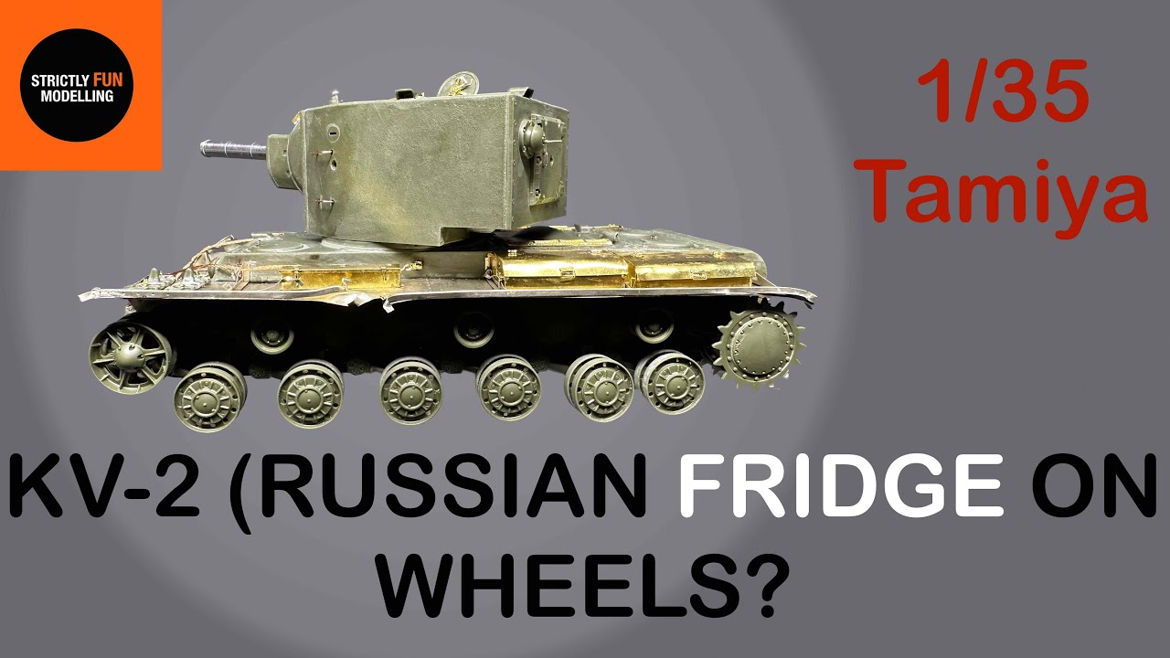 KV 2 (Russian Heavy Tank / Fridge ;) ) ASSEMBLY - YouTube
