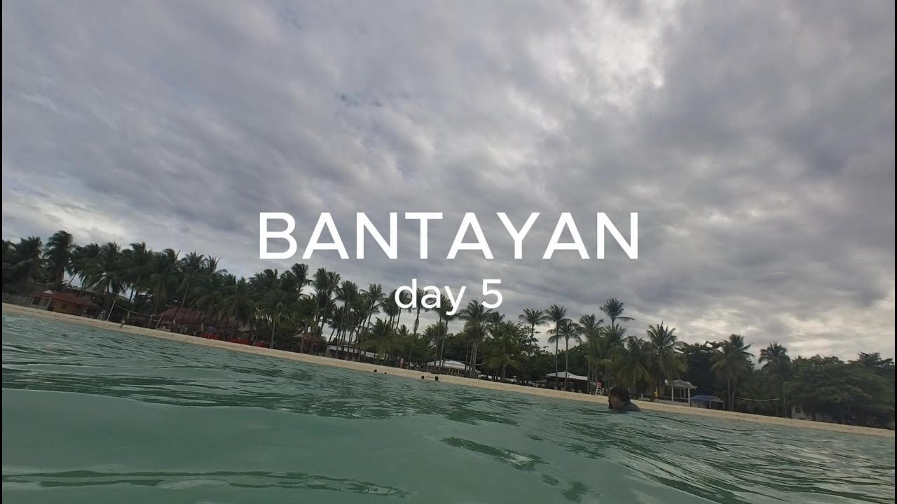 Bantayan 2024 • Day 5 - YouTube