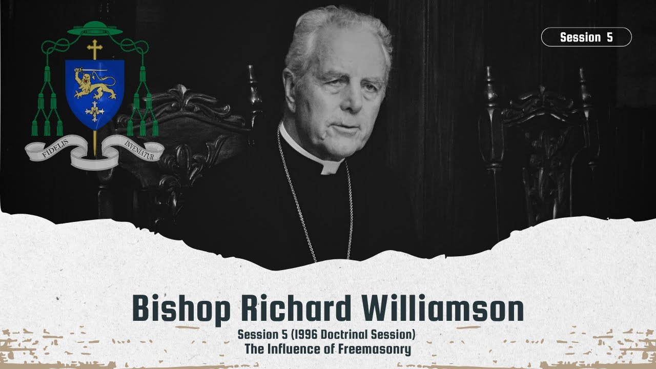 Bishop Richard Williamson – Session 5 (1996 Doctrinal Sessions) | The ...