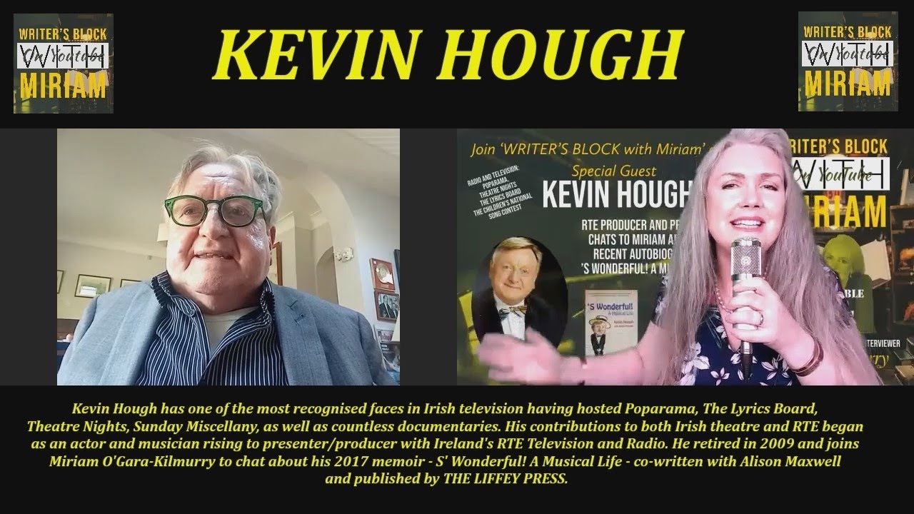 #15 Kevin Hough on WRITER'S BLOCK with Miriam, 19th March, 2021 - YouTube