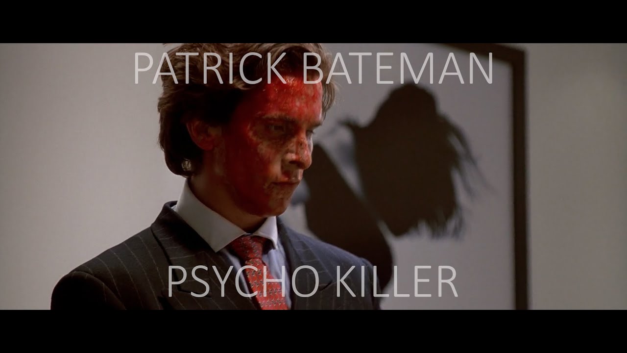Patrick Bateman - Psycho Killer(80's style video) - YouTube