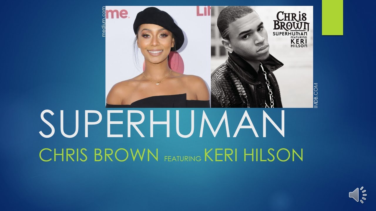 Superhuman by Chris Brown & Keri Hilson (Lyrics) - YouTube