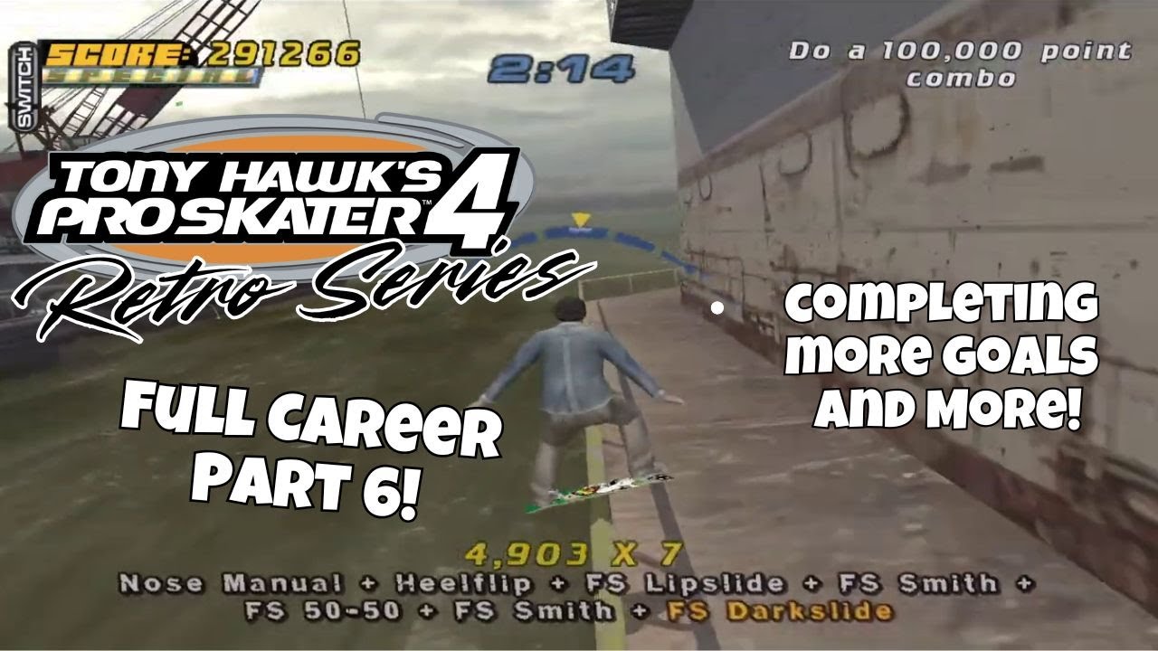 THPS4 Career Mode Livestream (Part 6) – Trying to Complete All Goals! 🛹 ...