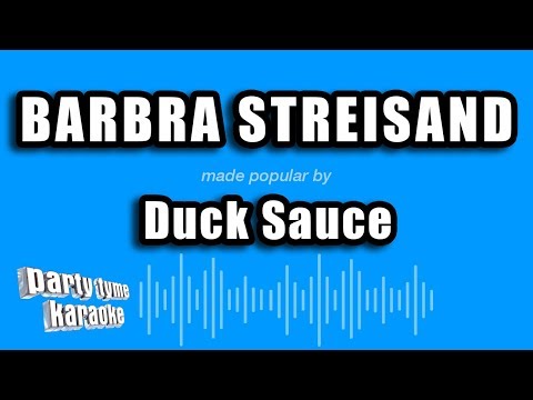 Duck Sauce - Barbra Streisand (Karaoke Version)