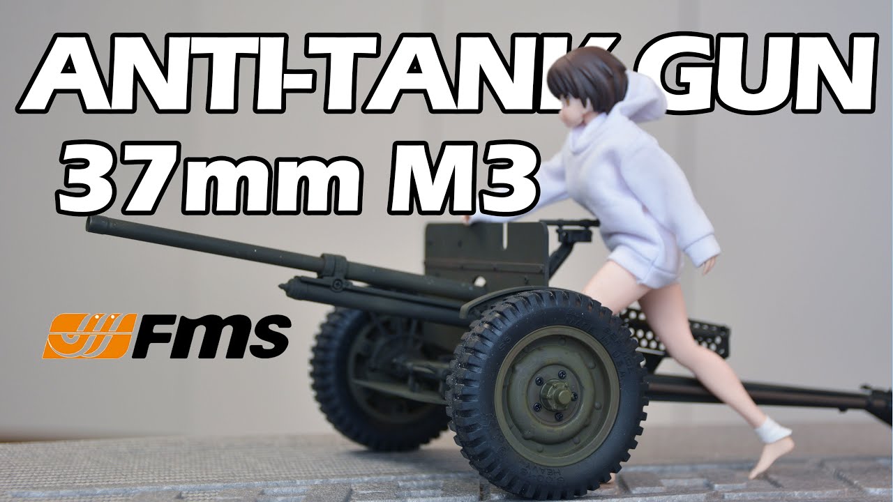 用M3反坦克炮模型拍五毛特效，fms 37mm M3-37mm Anti-Tank Gun 开箱测评 - YouTube
