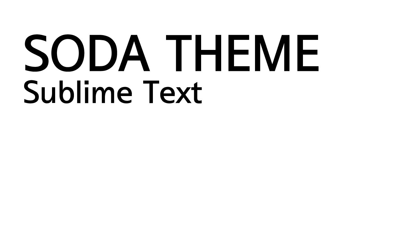 sublime text - soda theme - YouTube