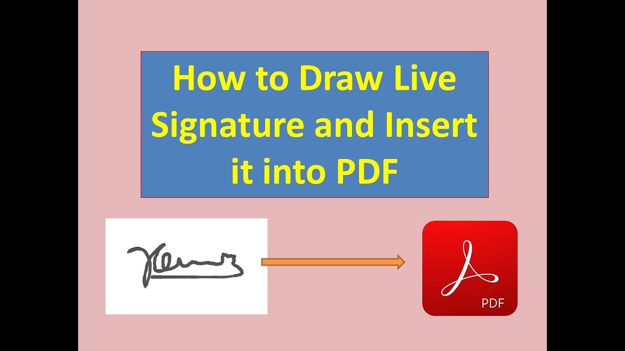 How To Draw Live Signature And Insert It Into PDF YouTube how-to-draw-live-signature-and-insert-it-into-pdf-youtube
