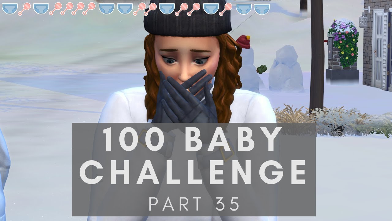 100 Baby Challenge: Part 35 - NEW BEGINNINGS - YouTube