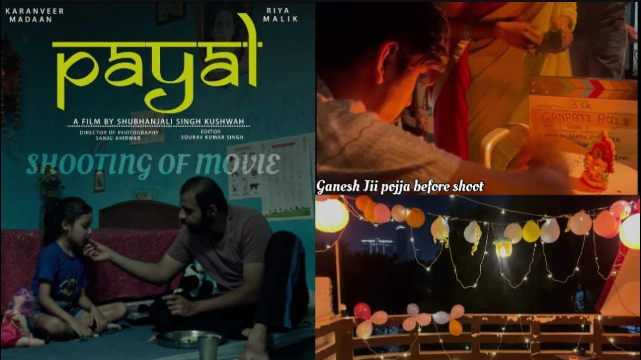 Behind the scenes : PAYAL movie vlog 📷 #payalmovievlog #behindthescene ...