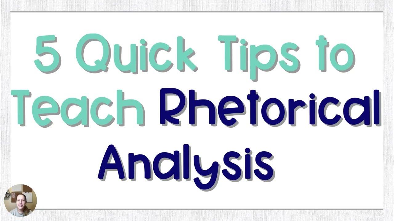 Teaching Rhetorical Analysis Tips - YouTube
