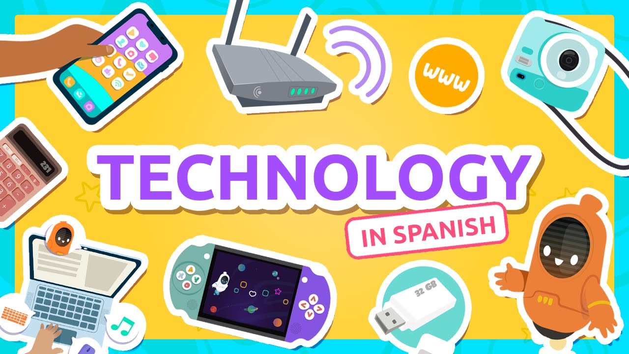 TECHNOLOGY for Kids in Spanish 💻 Bilingual Spanish Vocab for Kids 📱 ...