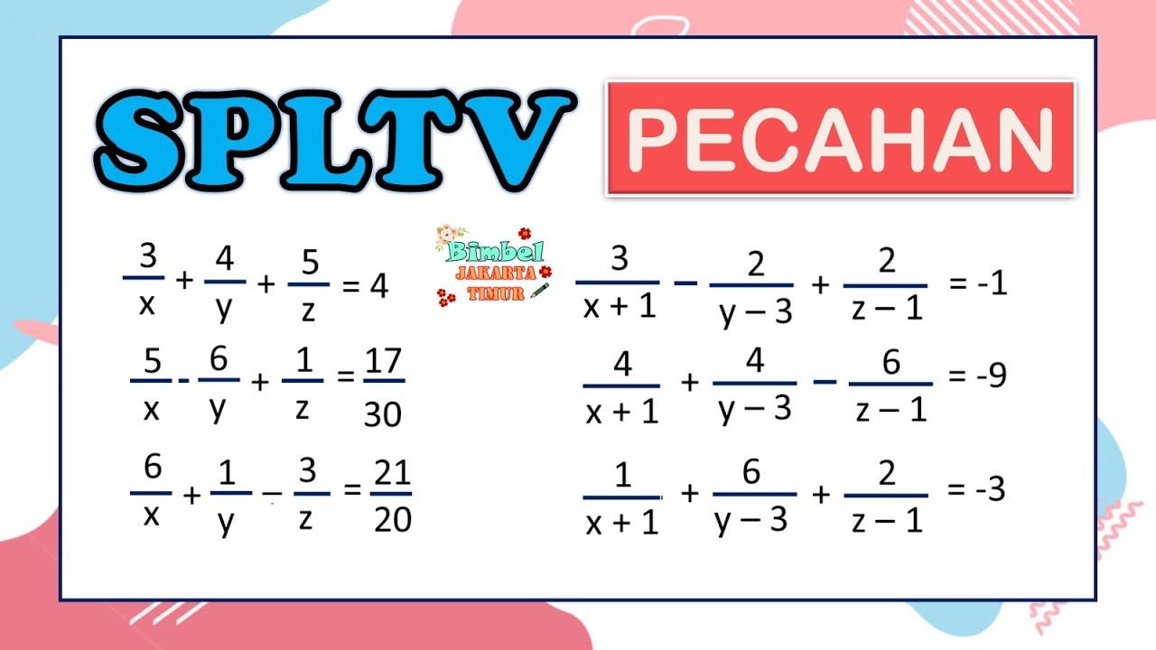 SPLTV Pecahan Matematika Kelas 10 - YouTube
