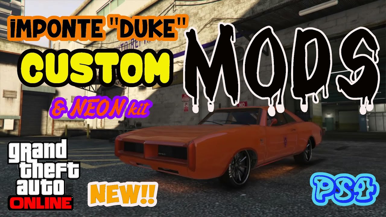 GTA 5 Online PS4 - IMPONTE "DUKES" - All UPGRADE MODS-Custom Neon ...