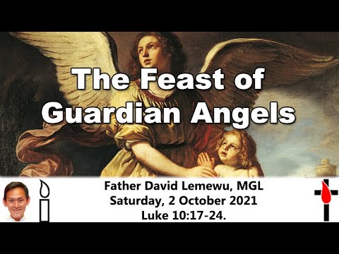The Feast of Guardian Angels - Gospel Reflection, 2 October 2021 - YouTube