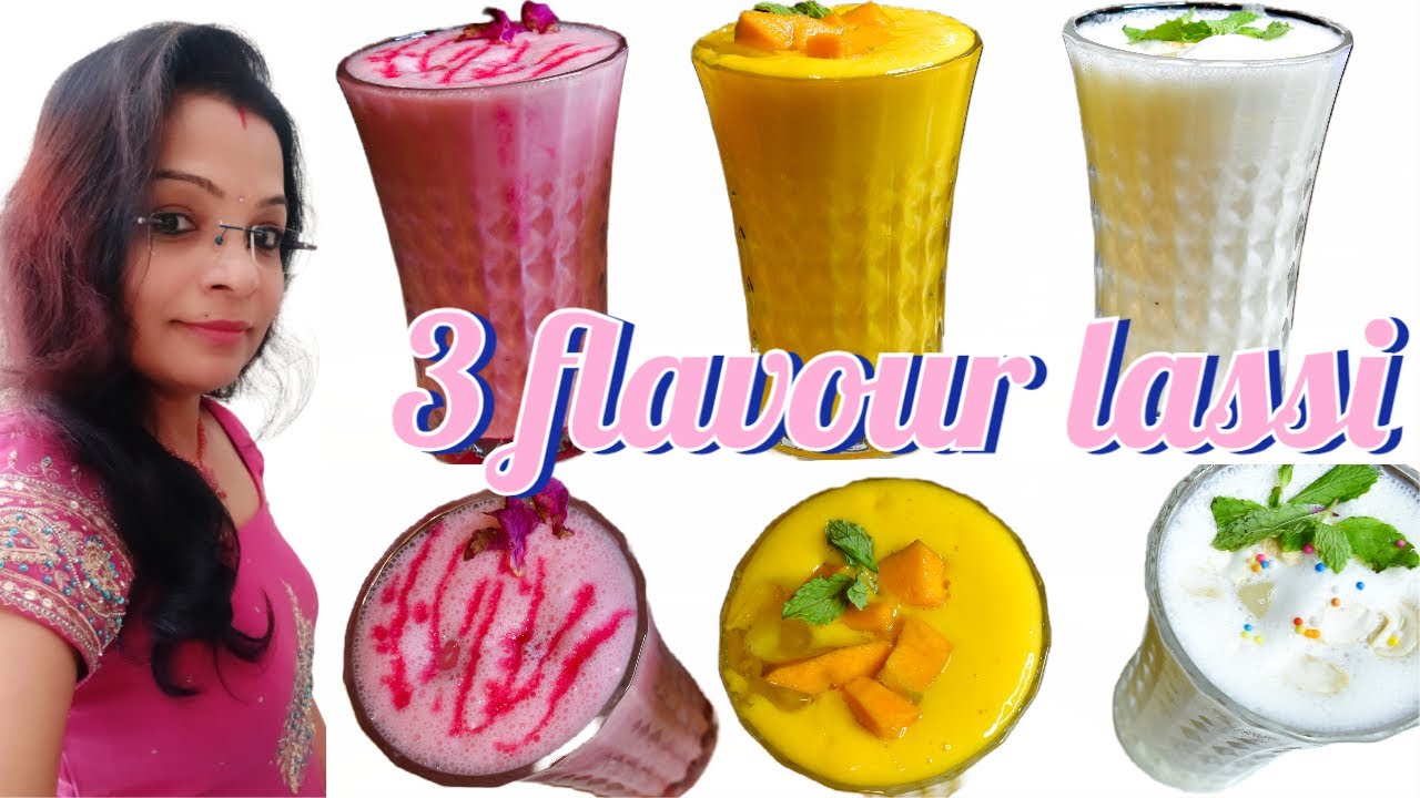3 FLAVOUR LASSI // summer drinks // homemade lassi // mango lassi ...