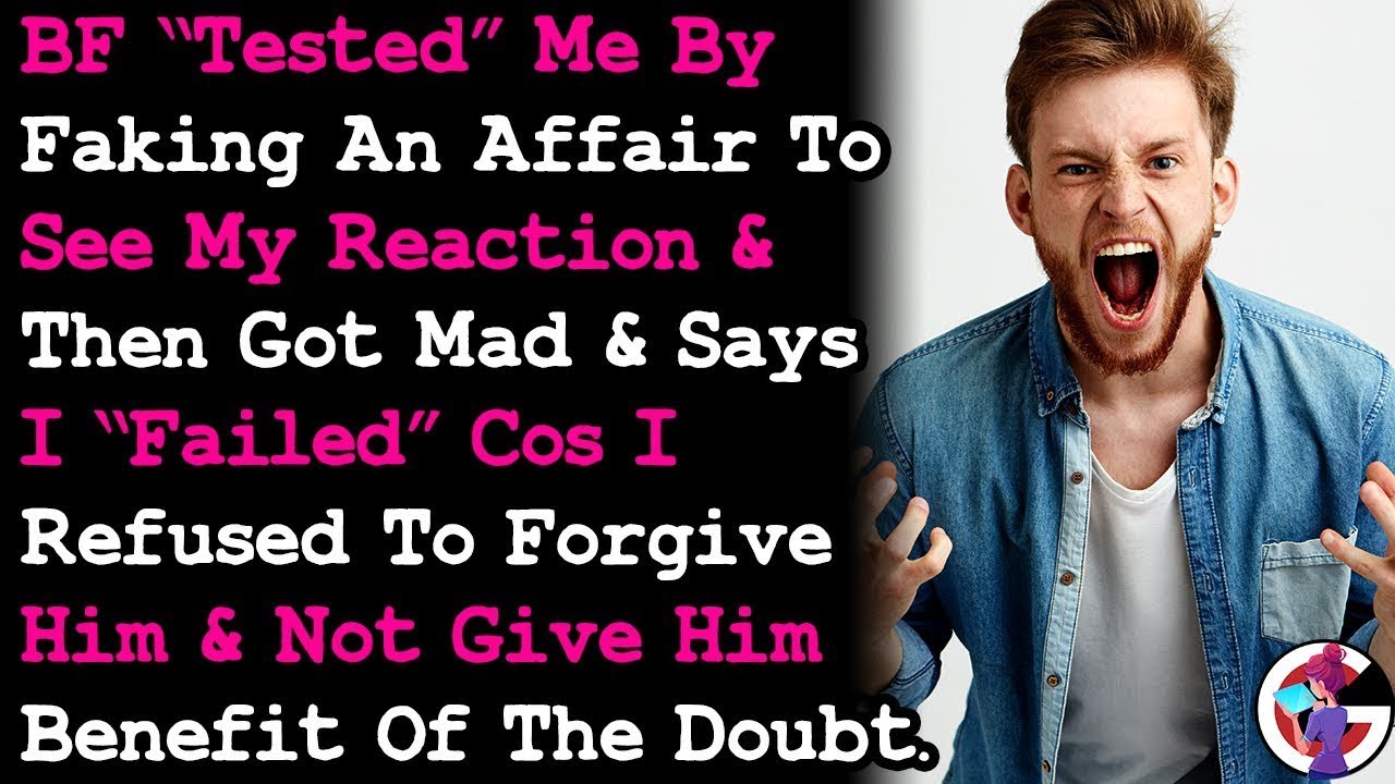 BF Tested Me By Faking An Affair, Then Got Mad When I Refuse To Forgive ...