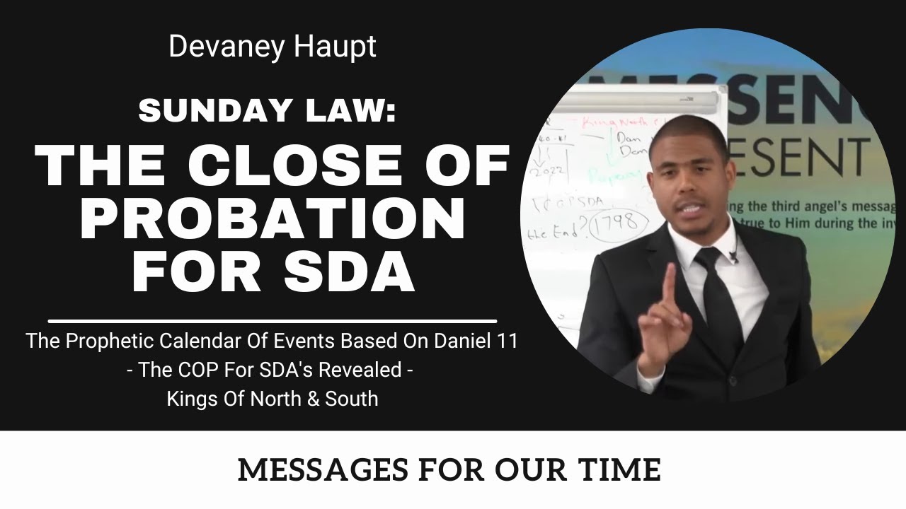 Sunday Law: The Close of Probation For SDA - Devaney Haupt (Subtitle ...