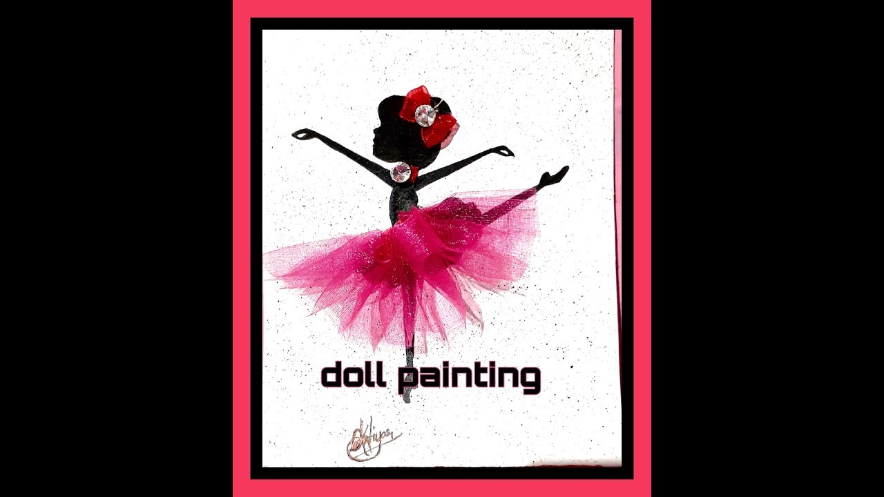 Dancing girl creative painting & craft - YouTube
