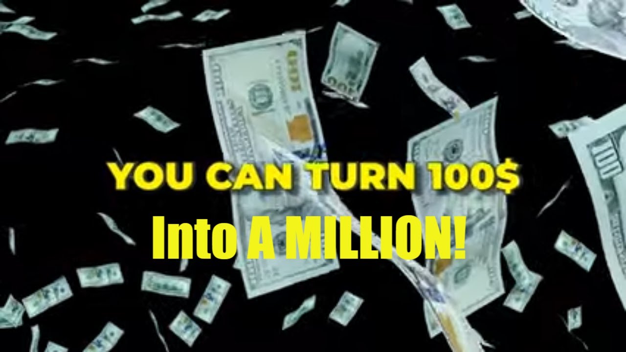 How To Create $1,000,000 By Investing only $100! (A Beginners Guide ...