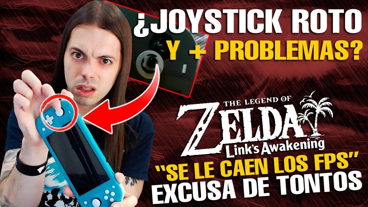 ¡JOYSTICK ROTO de SWITCH LITE y MÁS FALLOS! 💩 ¡A ZELDA se le CAEN los FPS! ¿Seguro? - YouTube