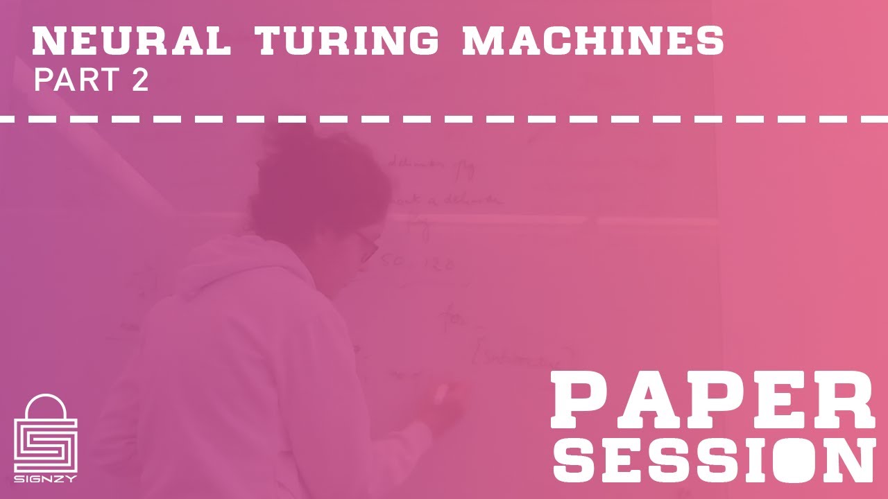 Paper Session | Neural Turing Machines (Part 2) - YouTube