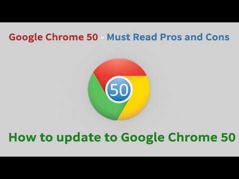 Google Chrome 50 | Pros and Cons | How to Update to Google Chrome 50 ...