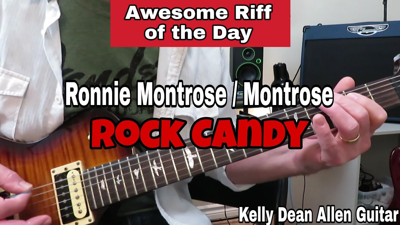 Rock Candy - Montrose. Awesome Riff of the Day and How to Play it ...