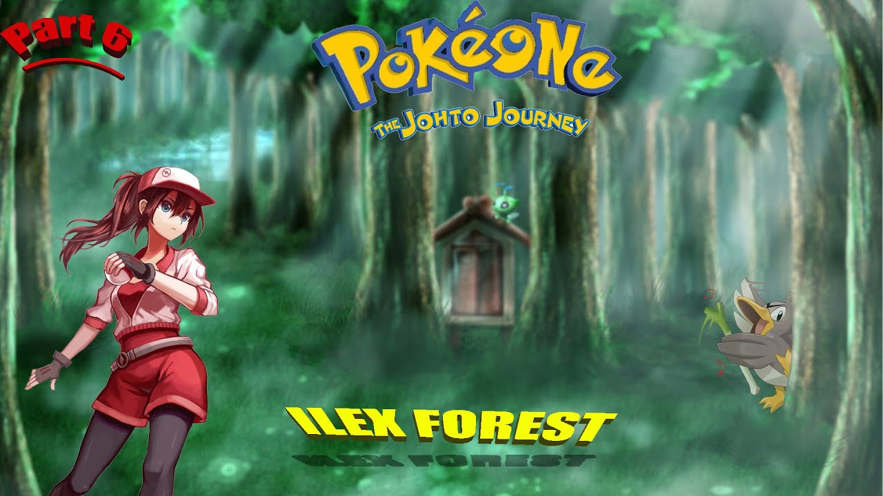 #POKEMON THE JOHTO JOYRNEY, ILex Forest !!! Part 6 (E30) (PokeOne ...