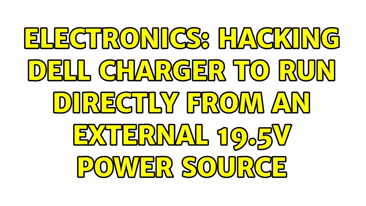 Electronics: Hacking Dell charger to run directly from an external 19 ...