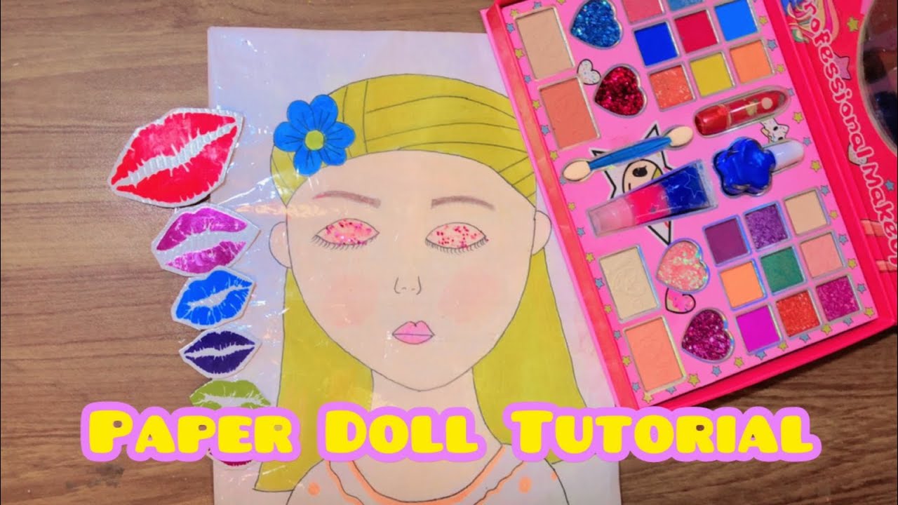 How to make Paper doll Tutorial ||💄 Paper doll Skin care and Make Up ...