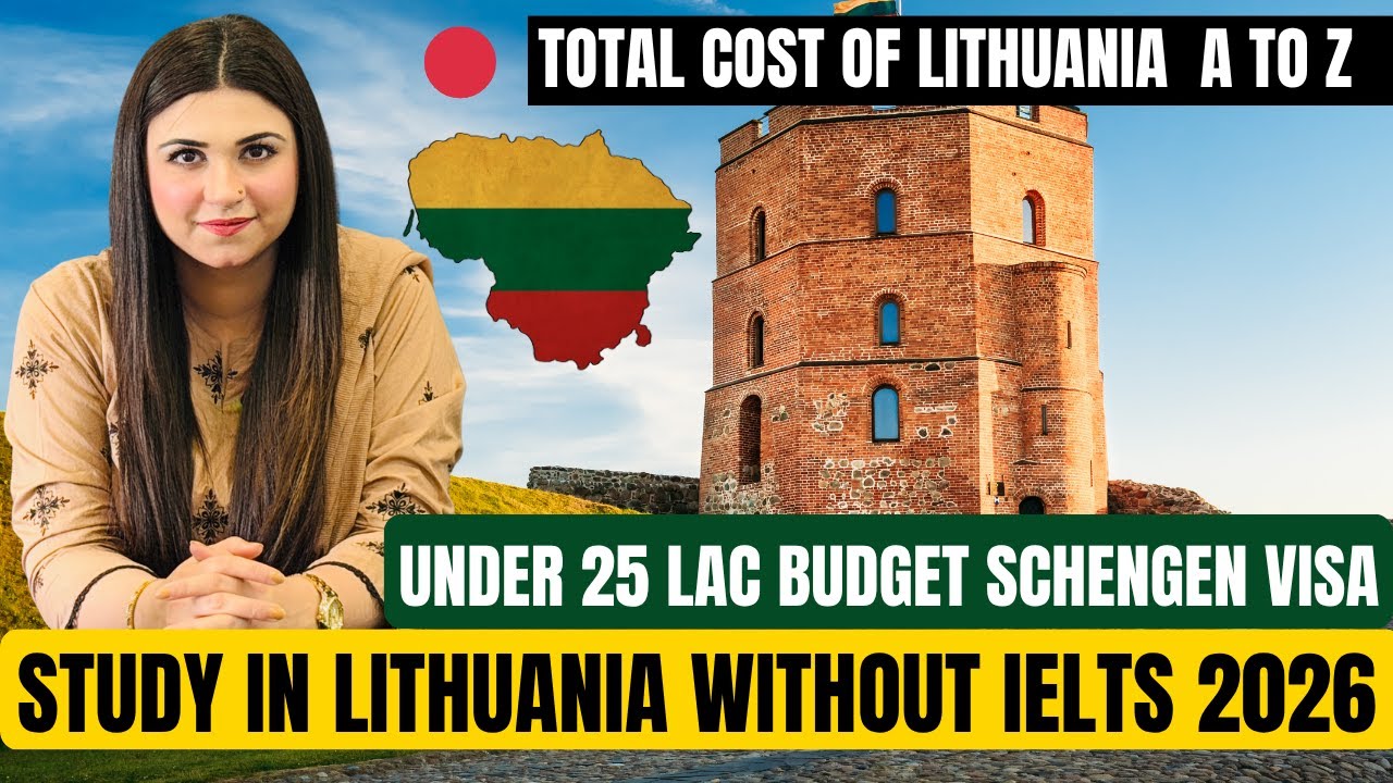Study in Lithuania Cost 2026 – From Visa to Living: Complete Guide for ...