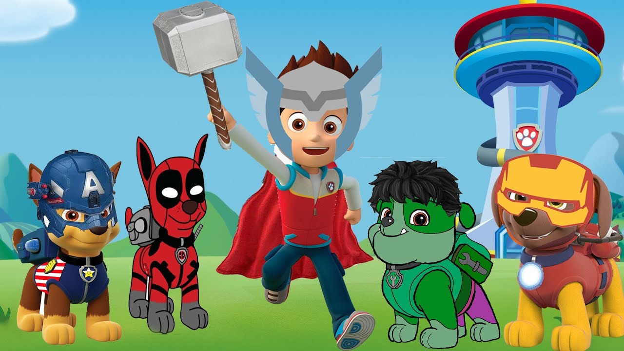 Paw Patrol, Super heroes, Captain America, Thor, Hulk, Deadpool, Iron ...
