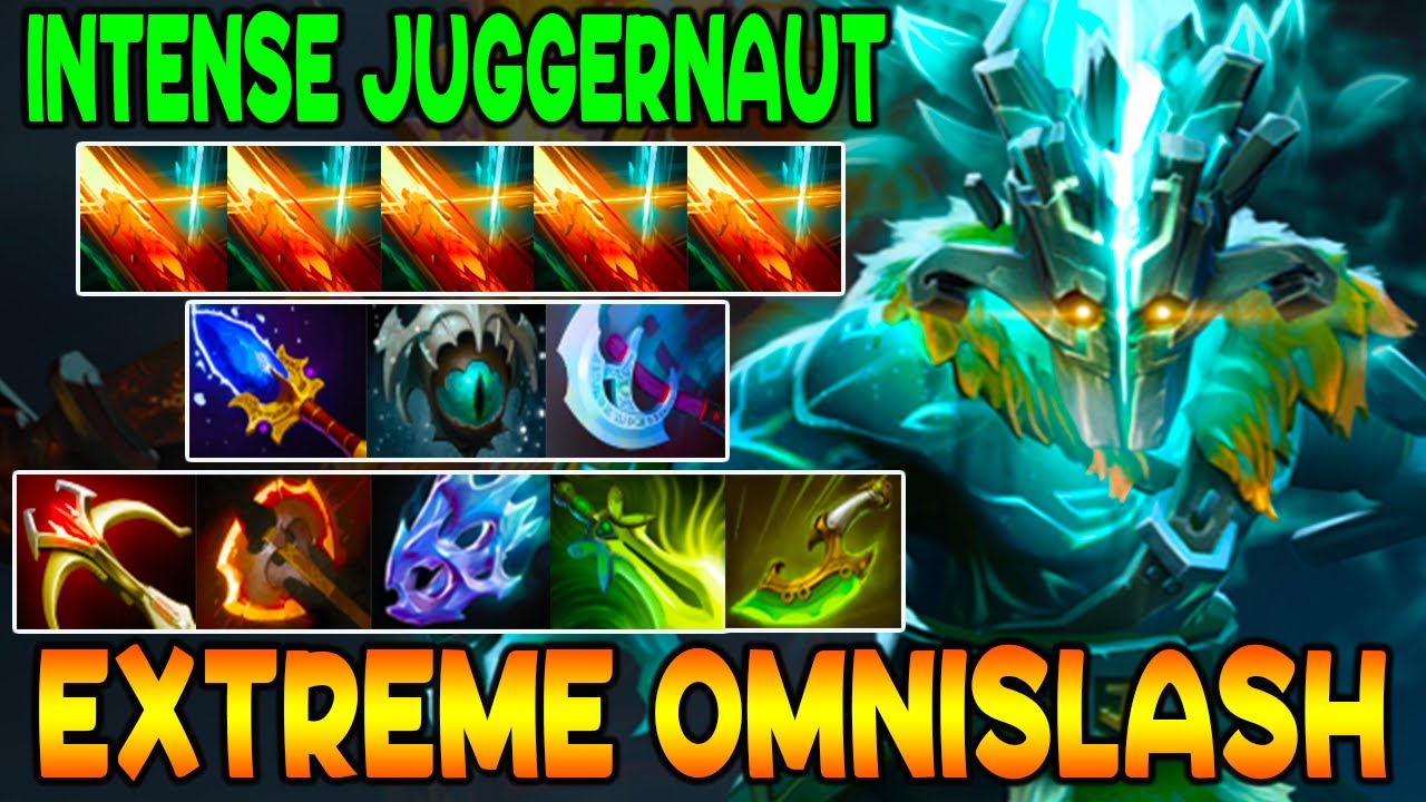 EXTREME OMNISLASH - INTENSE CARRY JUGGERNAUT - INTENSE TEAM FIGHT ...