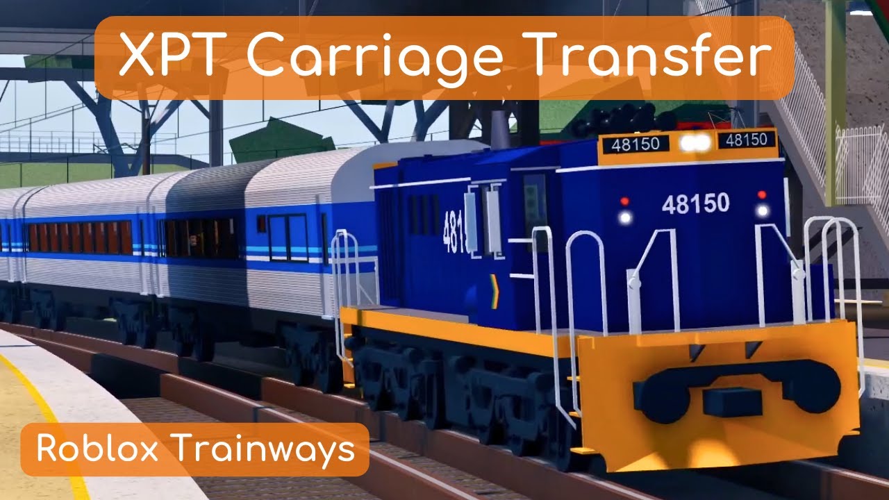 XPT Carriage Transfer | Roblox Trainways - YouTube