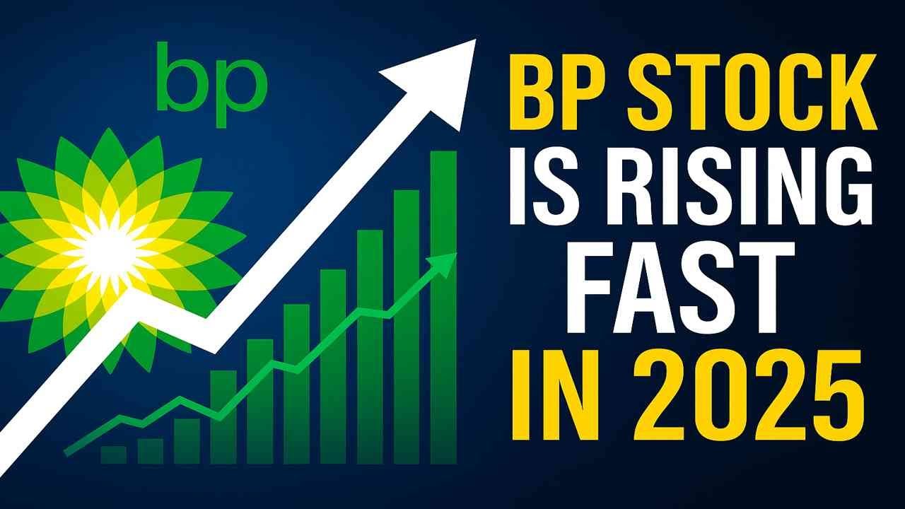 BP Stock Is Rising Fast in 2025 — Can the Turnaround Continue? - YouTube