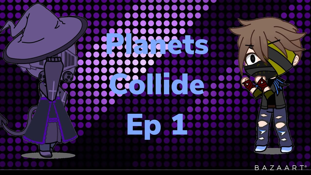 Planets collide episode 1 - YouTube