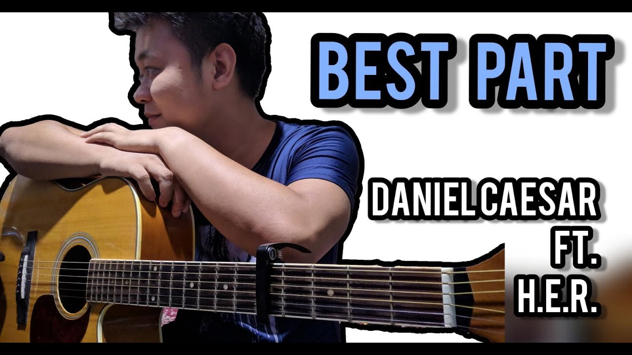 Best Part - Daniel Caesar feat. H.E.R | Instrumental Cover - YouTube