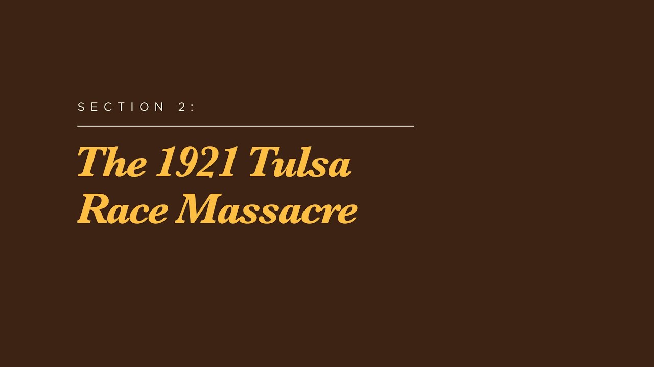 Commemorating Tulsa's 1921 Tulsa Race Massacre: Section 2 - The 1921 ...