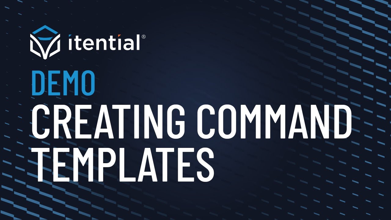 Creating Command Templates for Pre- & Post-Checks with Itential - YouTube