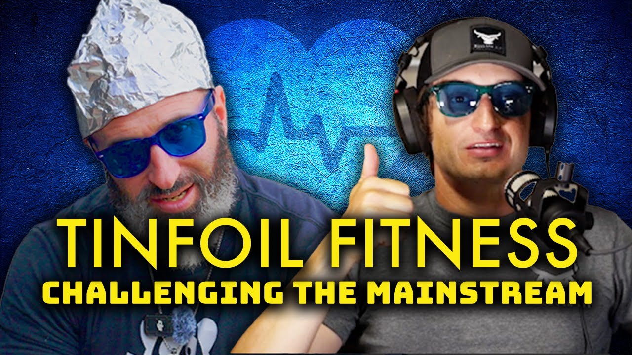Tin Foil Fitness: Unraveling Fitness Theories with Kyle and Lane - YouTube